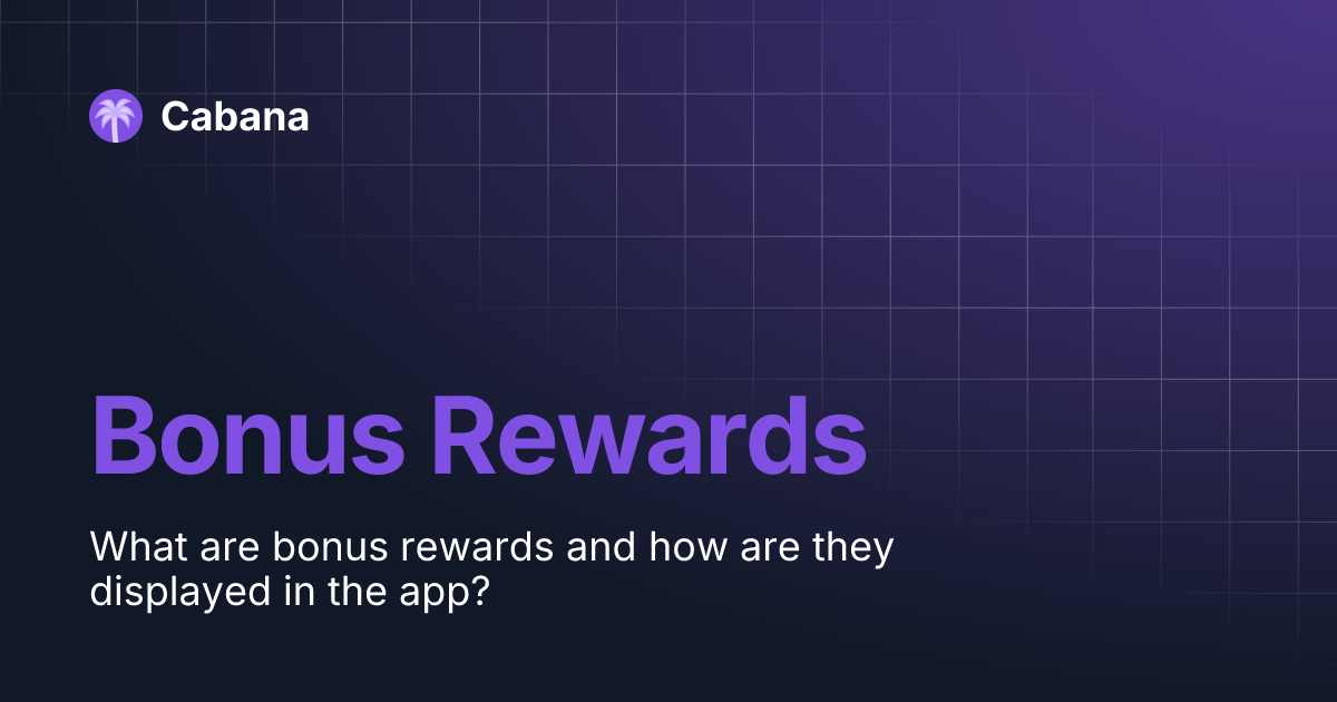 Bonus Rewards | Cabana
